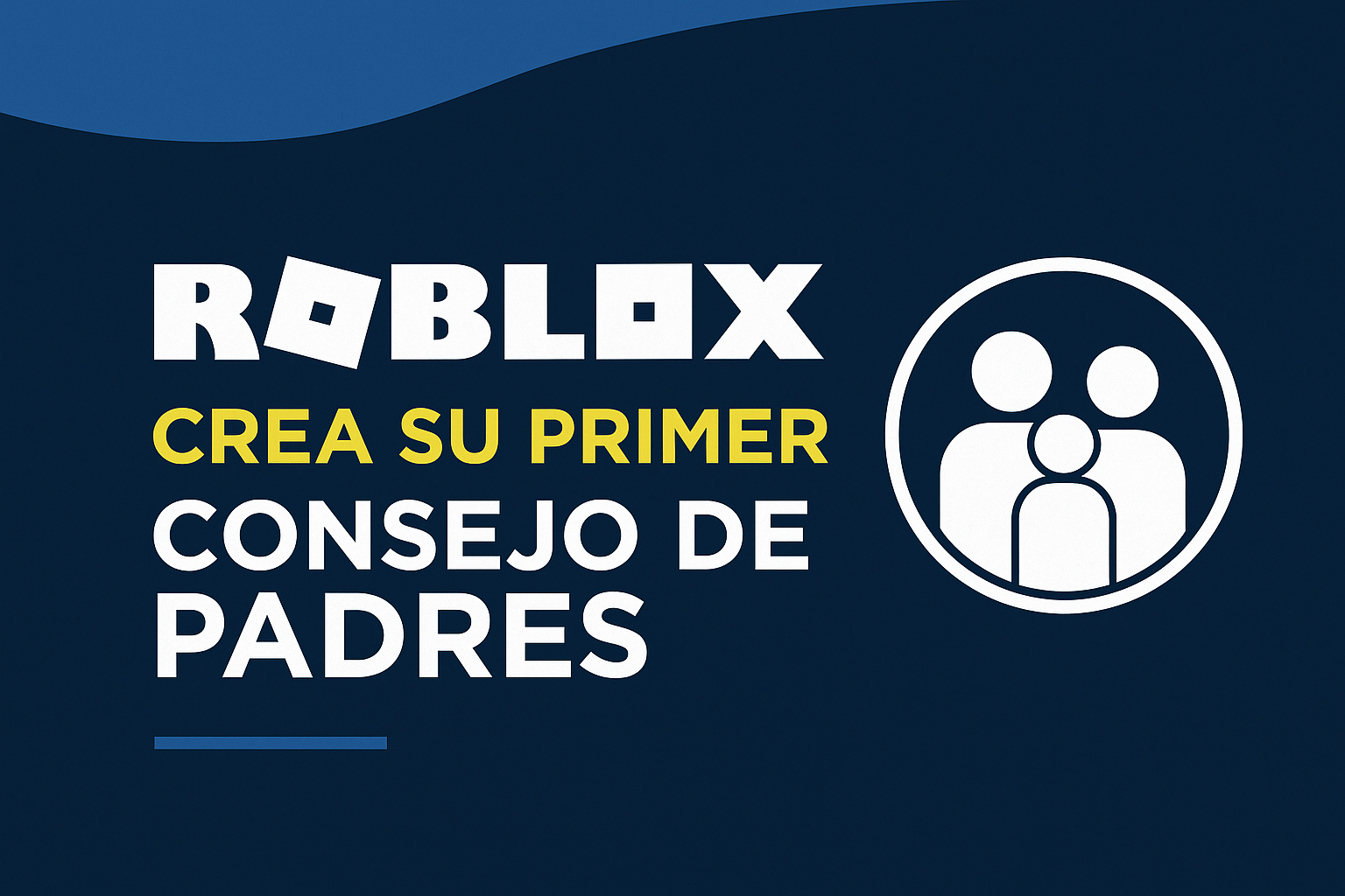 Roblox crea su primer Consejo de Padres para fortalecer la seguridad y ...